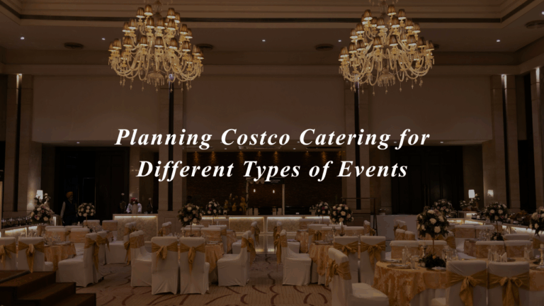 Best Costco Catering Trays Menu With Prices | 2026 Guide