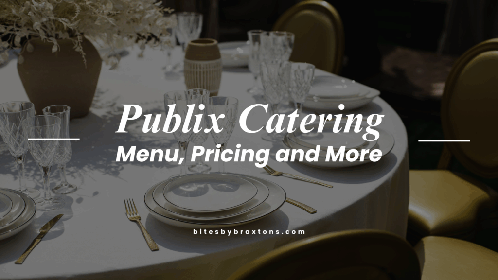 Publix Catering 2026: Menu, Trays, Prices & Ordering
